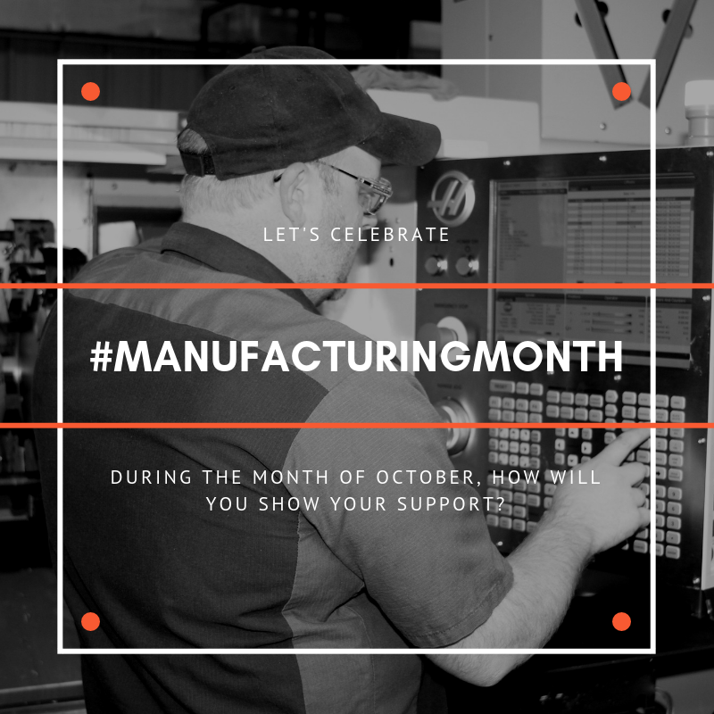 October is Manufacturing Month | Northwest Tool
